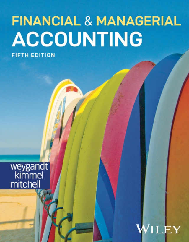 Financial and Managerial Accounting, 5th Edition | WileyPLUS